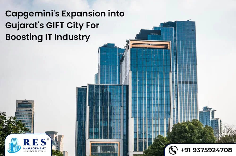 Capgemini's Expansion Into Gujarat's GIFT City For Boosting IT Industry