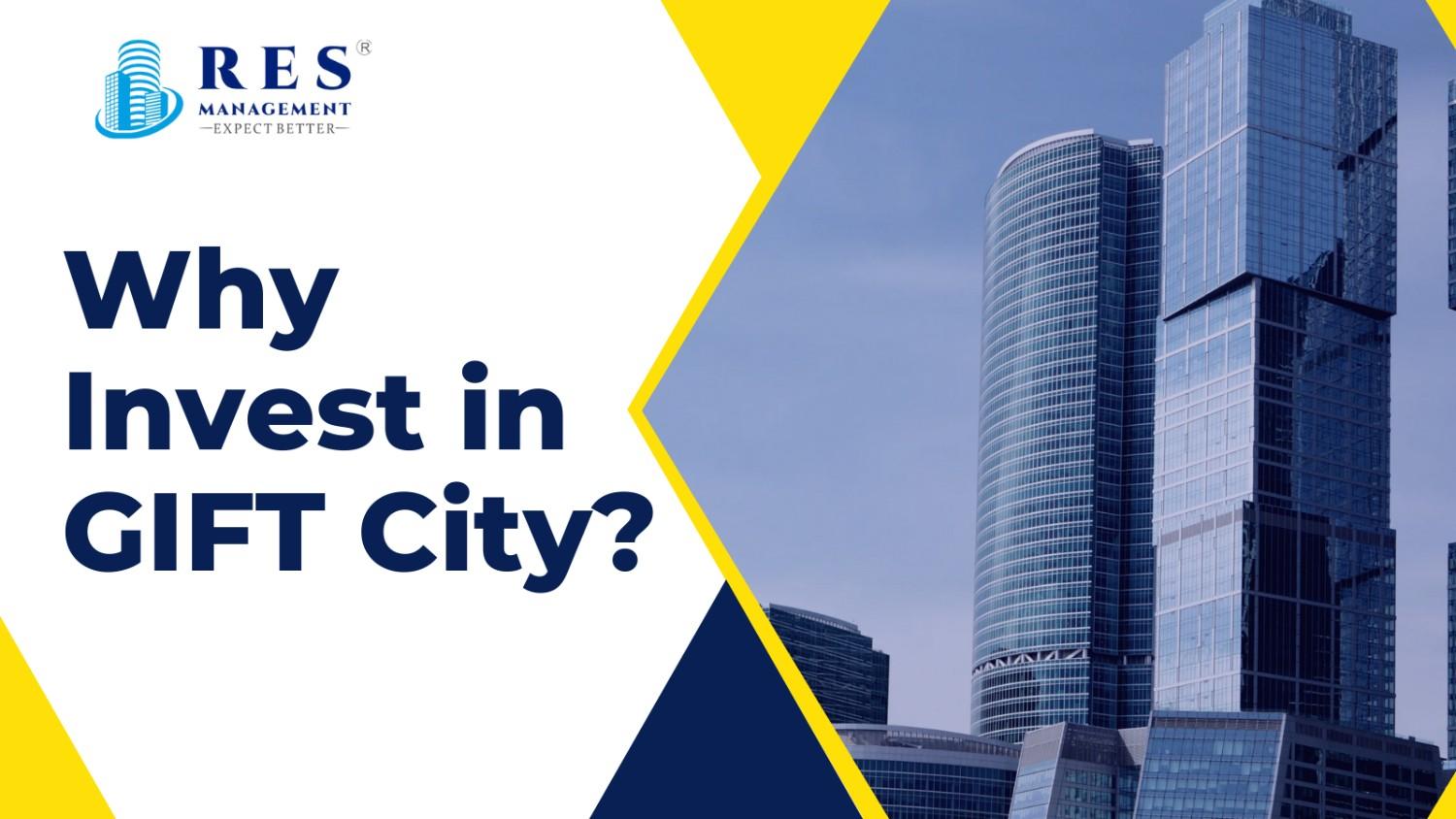 Why Invest In GIFT City?